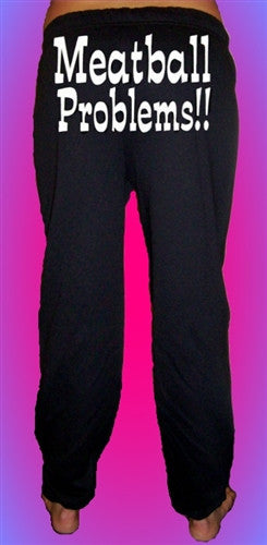 Meatball Problems Sweatpants 423 – Shore Store